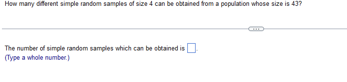 Solved How many different simple random samples of size 4 | Chegg.com
