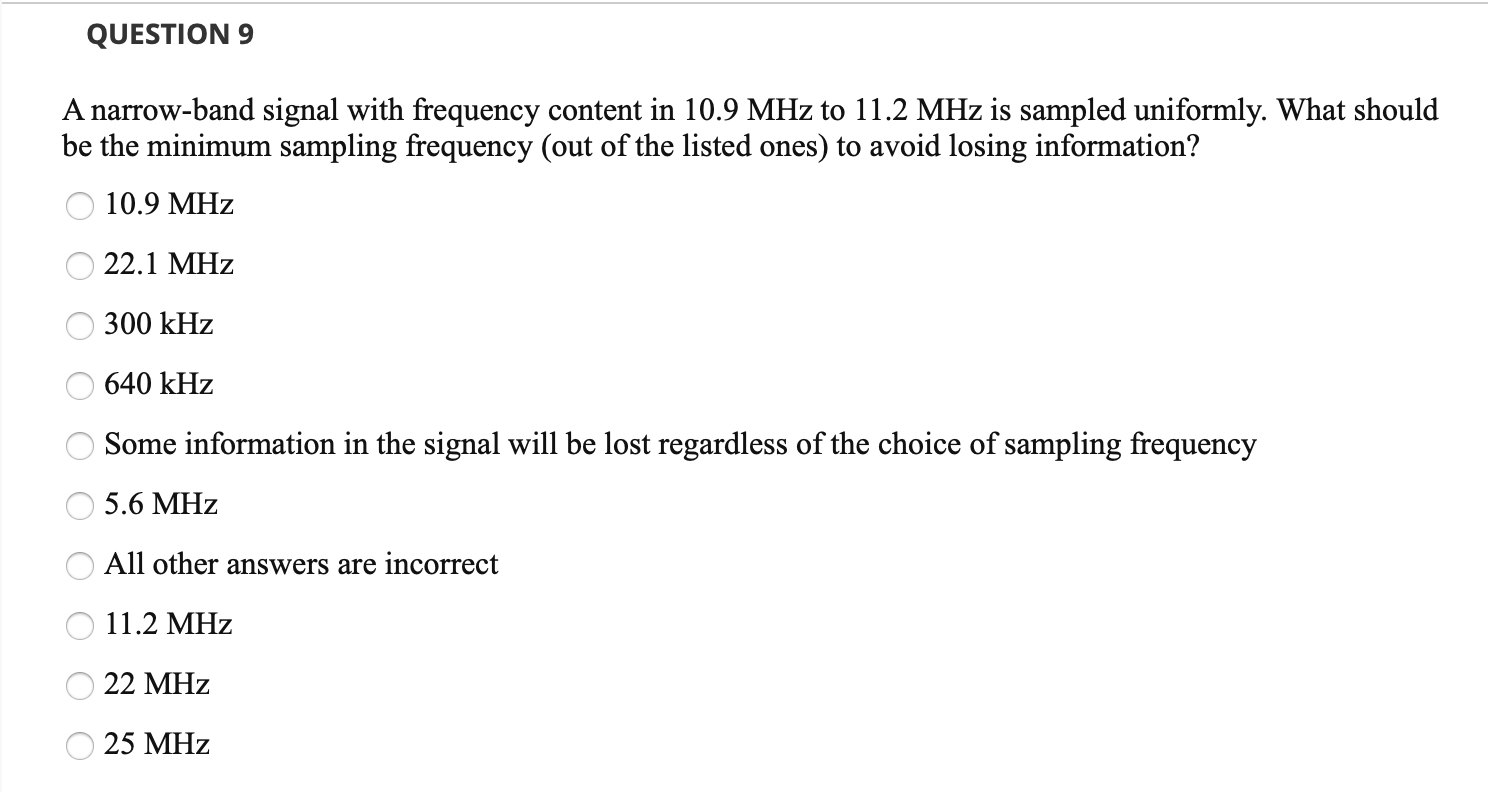 Solved QUESTION 9 A narrow-band signal with frequency | Chegg.com