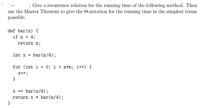 Solved Give a recurrence relation for the running time of | Chegg.com