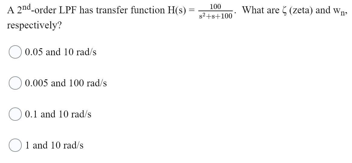 Solved A 2nd-order LPF has transfer function H(s) | Chegg.com