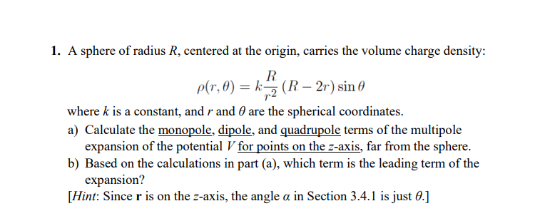 Solved 1. A sphere of radius R, centered at the origin, | Chegg.com