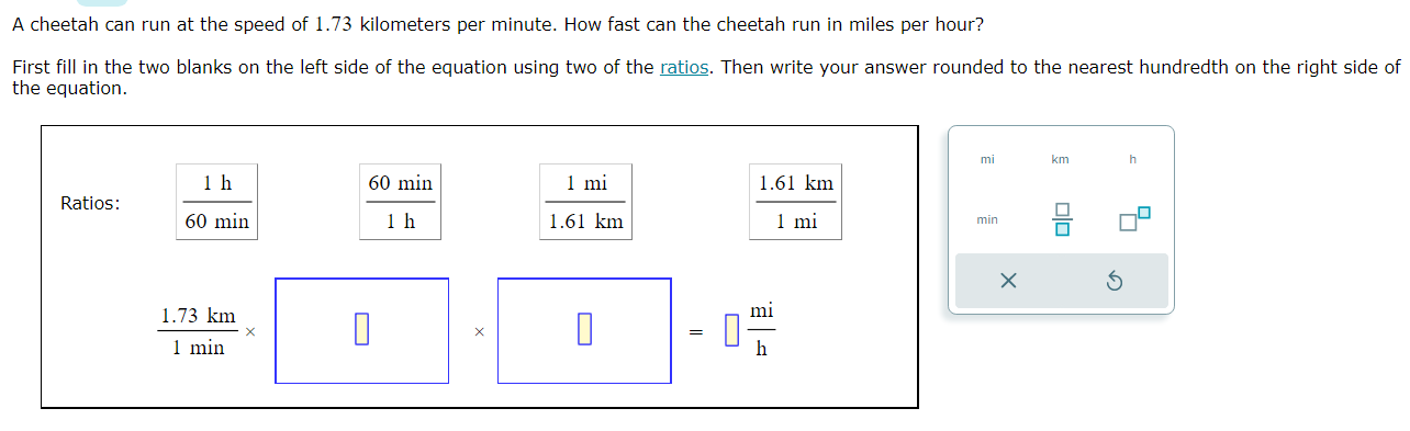 Solved A cheetah can run at the speed of 1.73 kilometers per | Chegg.com