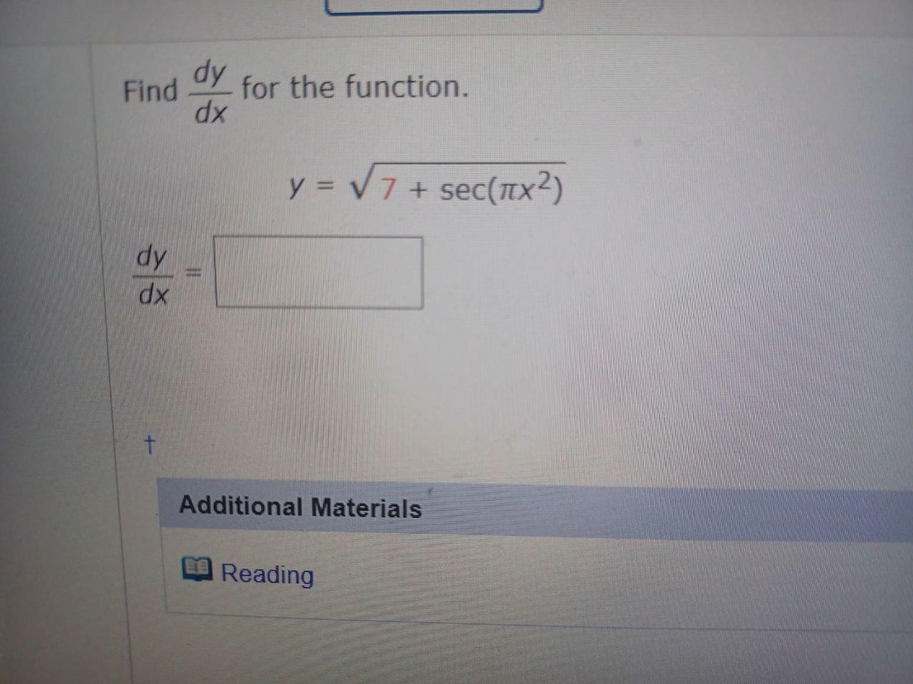 Solved Find dxdy for the function. y=7+sec(πx2) dxdy= | Chegg.com