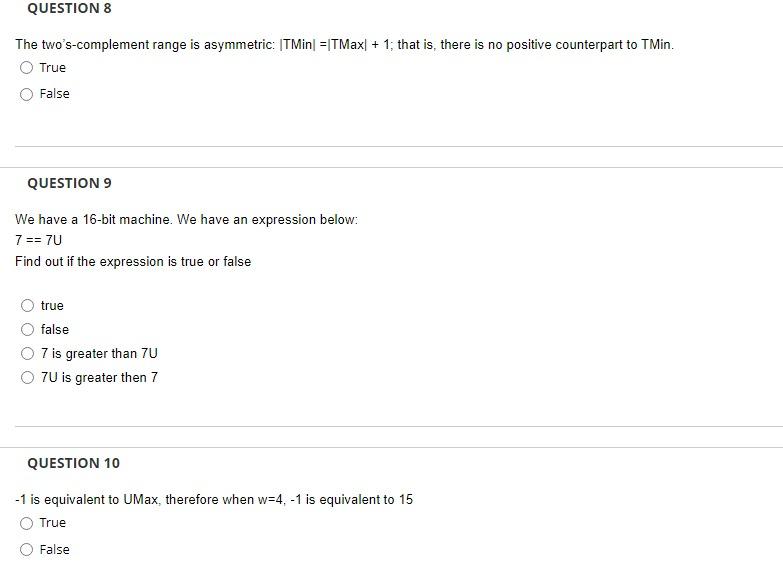 Solved QUESTION 8 The two's-complement range is asymmetric: | Chegg.com