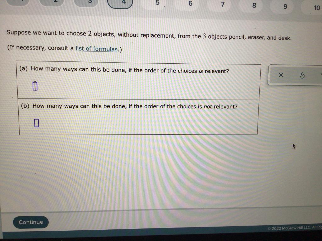 Solved 6 7 8 9 10 Suppose we want to choose 2 objects, | Chegg.com
