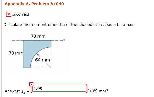 Solved Appendix A, Problem A/040 Incorrect Calculate the | Chegg.com