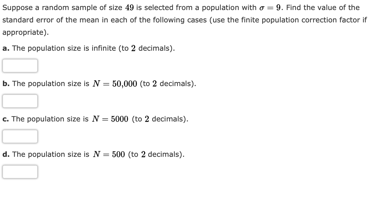 Solved Suppose a random sample of size 49 is selected from a | Chegg.com