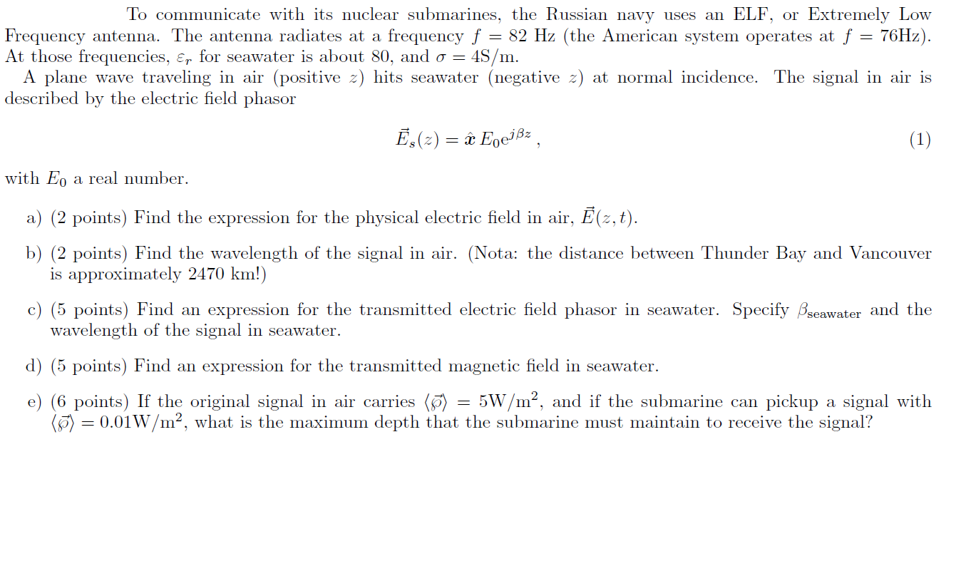 Solved To communicate with its nuclear submarines, the | Chegg.com