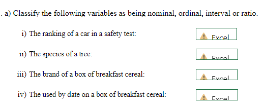 Solved a) Classify the following variables as being nominal, | Chegg.com
