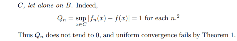 Solved 3. Using Theorem 1, discuss lim fn on B and C (as in | Chegg.com