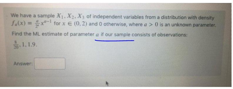 Solved We have a sample X1, X1, X3 of independent variables | Chegg.com