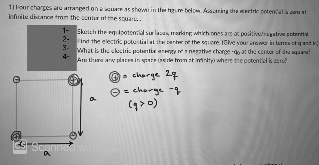 Solved 1) Four charges are arranged on a square as shown in | Chegg.com