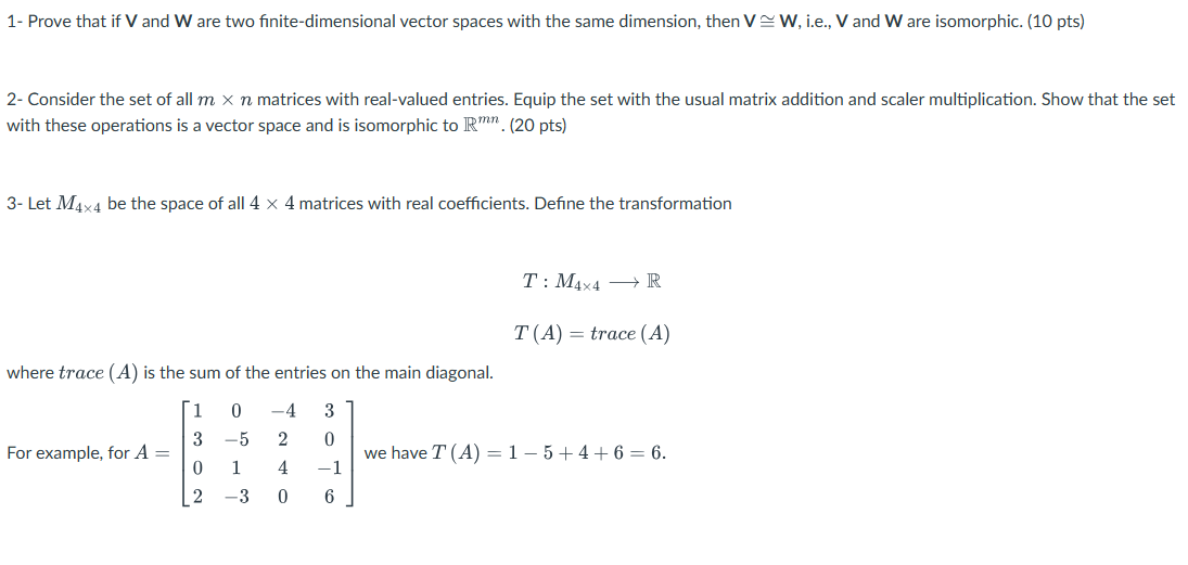 Solved Prove that if V and W are two finite-dimensional | Chegg.com