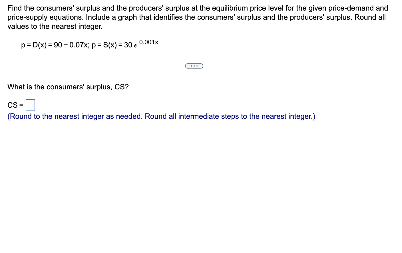 Solved Find the consumers' surplus and the producers' | Chegg.com