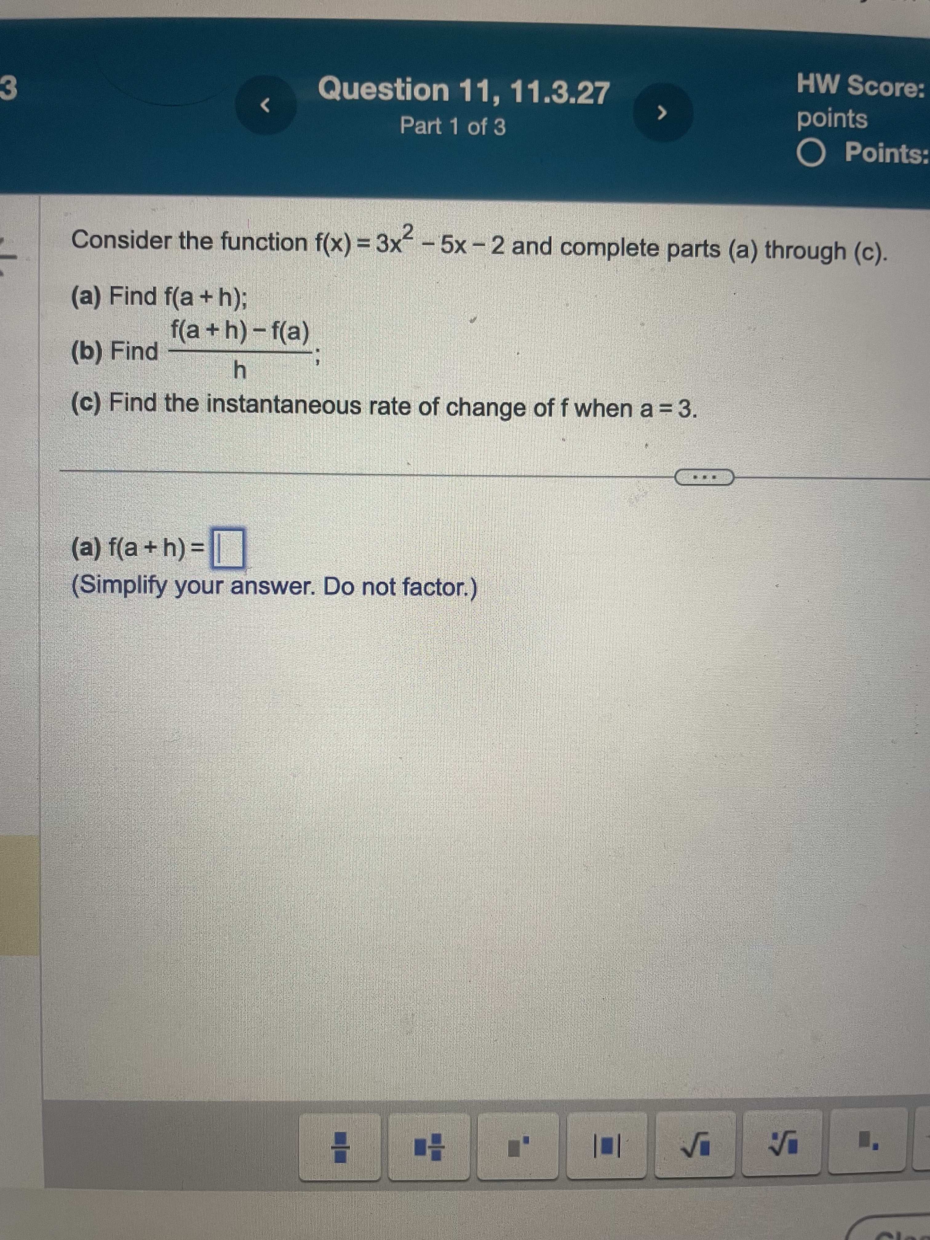 Solved Consider the function f(x)=3x2−5x−2 and complete | Chegg.com