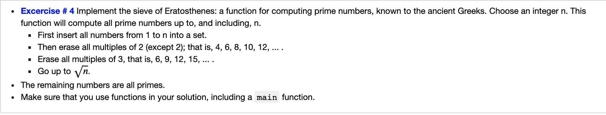 Solved • Excercise # 4 Implement the sieve of Eratosthenes: | Chegg.com