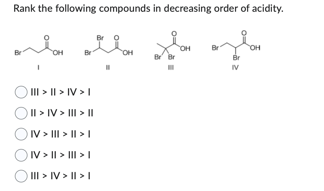 [Solved]: Rank the following compounds in decreasing order