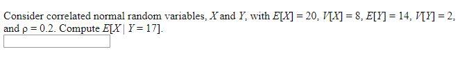 Solved Consider correlated normal random variables, X and Y, | Chegg.com