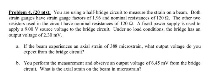 Solved Problem 4. (20 pts): You are using a half-bridge | Chegg.com