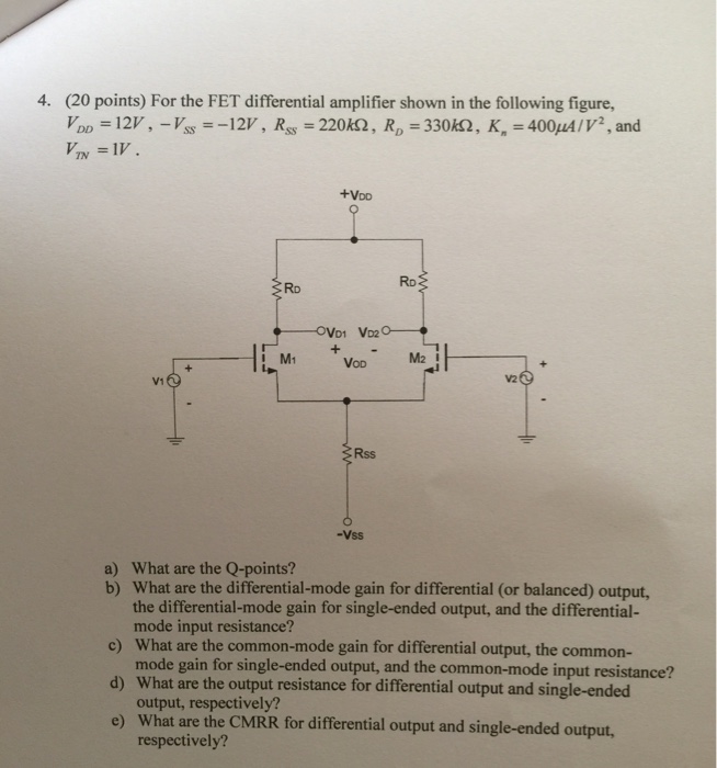 Solved (20 points) For the FET differential amplifier shown | Chegg.com