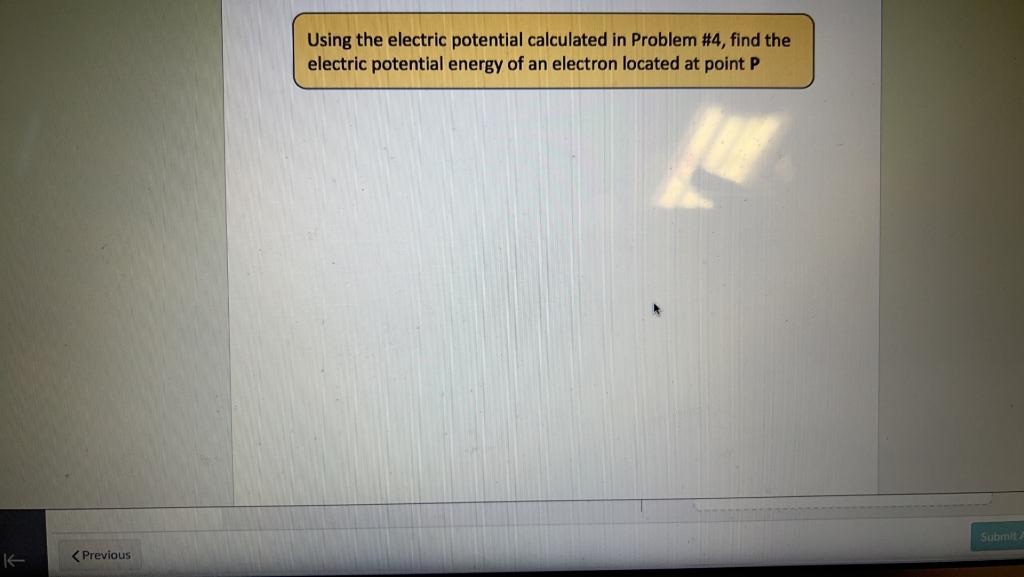 Solved Using the electric potential calculated in Problem | Chegg.com