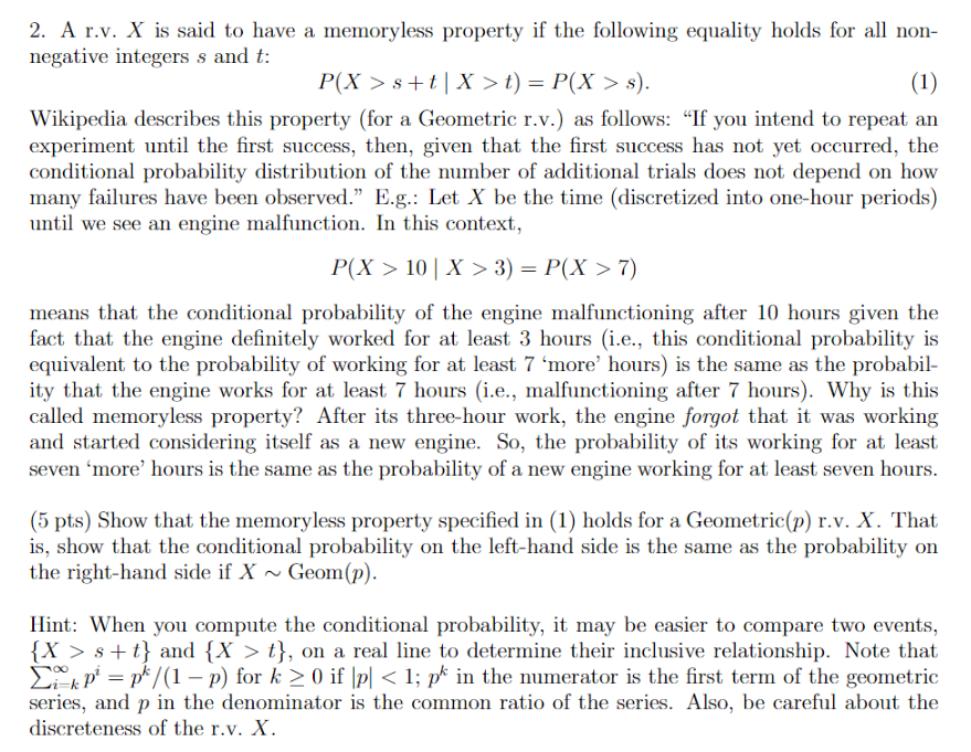 Solved 2. A r.v. X is said to have a memoryless property if | Chegg.com