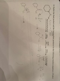 Solved 8. Predict the final product and the intermediate | Chegg.com