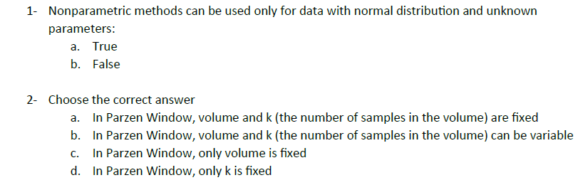 Solved 1- Nonparametric methods can be used only for data | Chegg.com