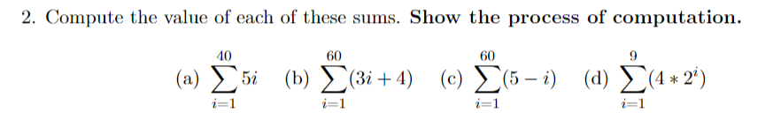 Solved 2. Compute the value of each of these sums. Show the | Chegg.com