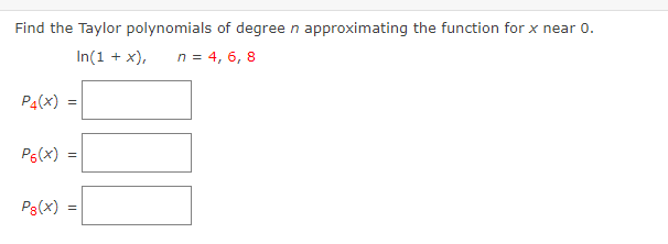 Find the Taylor polynomials of degree n approximating | Chegg.com
