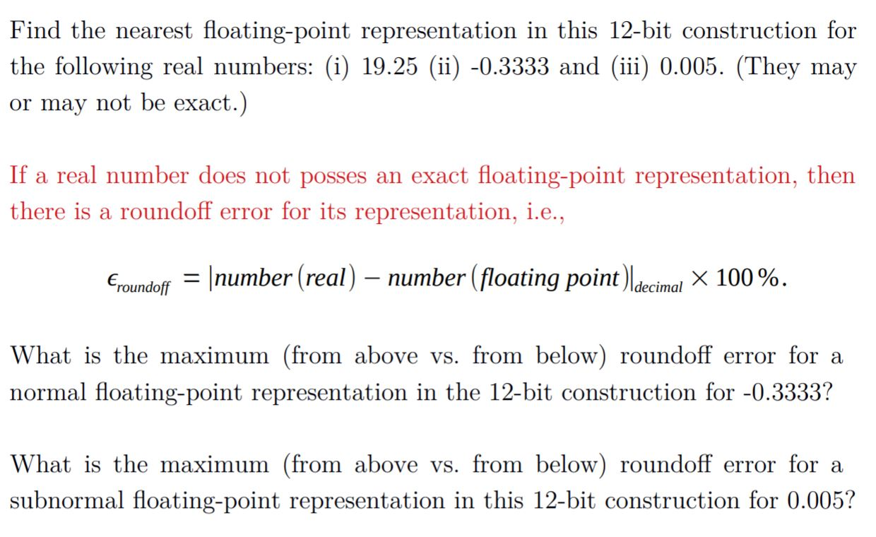 Solved Find the nearest floating-point representation in | Chegg.com