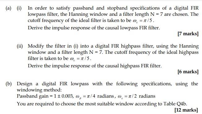 Solved (a) (i) In order to satisfy passband and stopband | Chegg.com