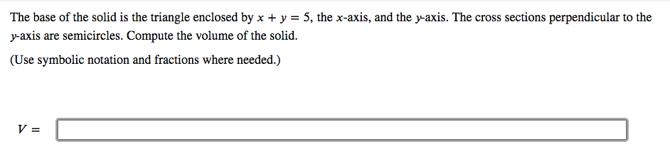 Solved The base of the solid is the triangle enclosed by x + | Chegg.com