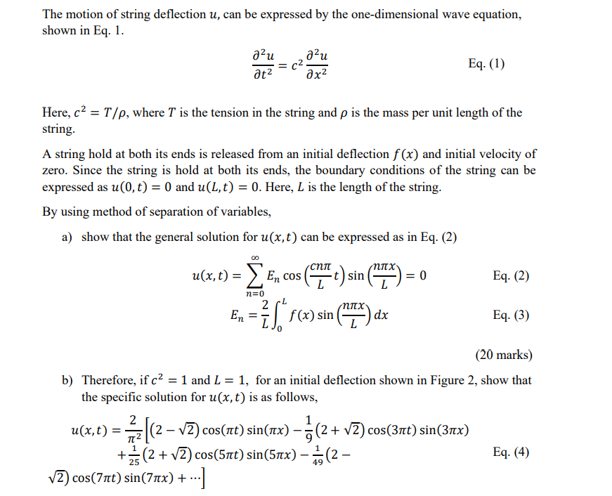 [Solved]: The motion of string deflection u, can be expres
