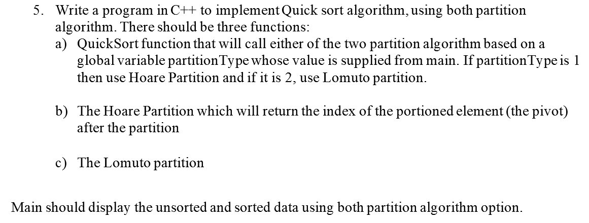 Solved 5 Write A Program In C To Implement Quick Sort 2969