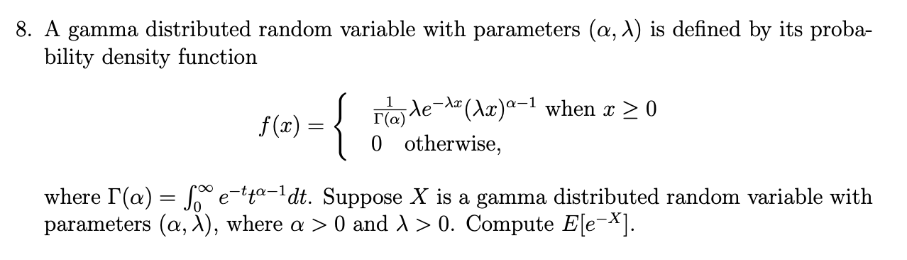 Solved A gamma distributed random variable with parameters | Chegg.com