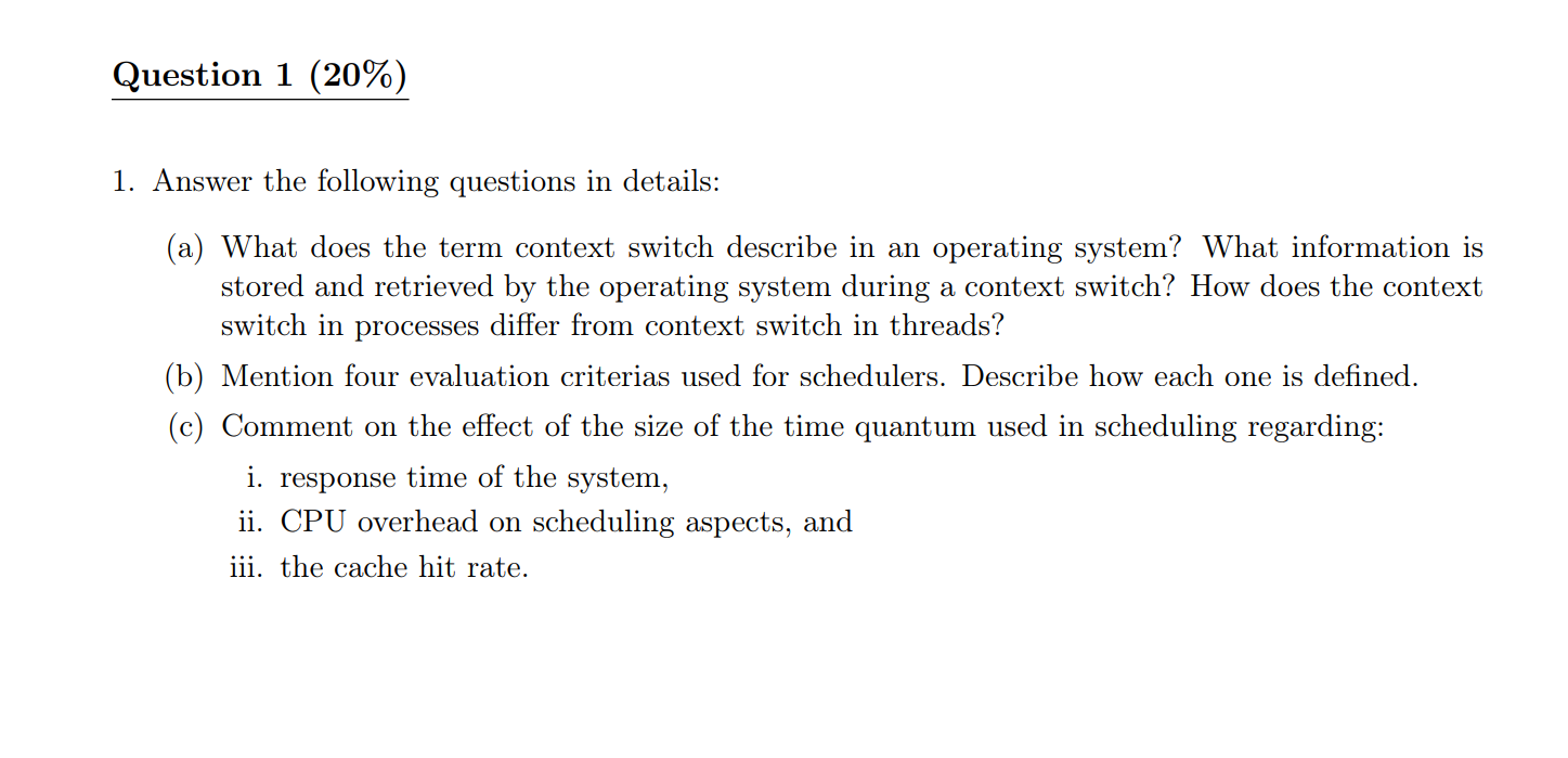 Solved Question 1 (20%) 1. Answer the following questions in | Chegg.com