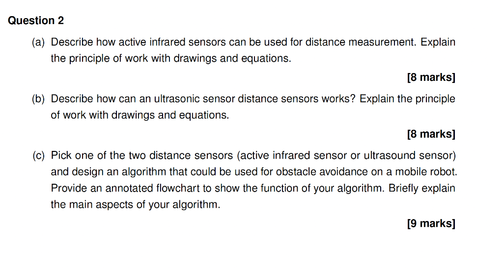 Solved Question 2 (a) Describe how active infrared sensors | Chegg.com