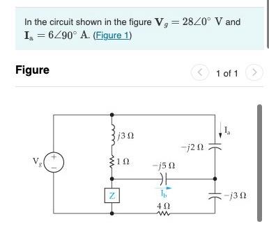 Solved In the circuit shown in the figure Vg=28∠0∘V and | Chegg.com