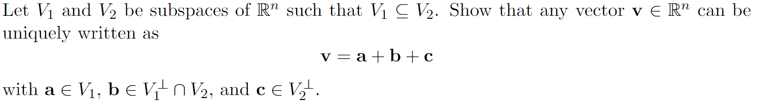 Solved Let Vị and V2 be subspaces of R” such that V1 C V2. | Chegg.com