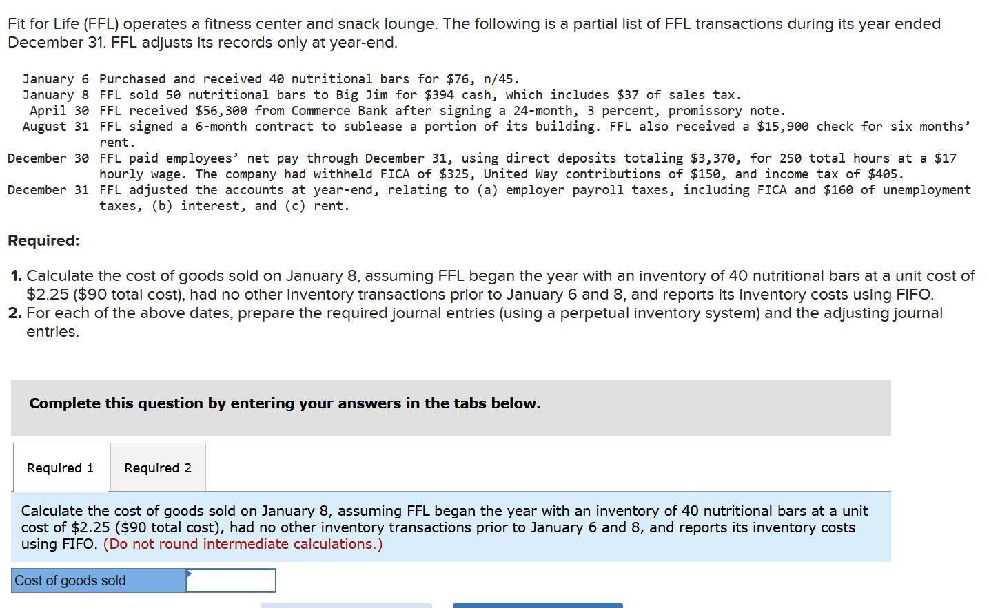 Solved Fit for Life (FFL) operates a fitness center and | Chegg.com