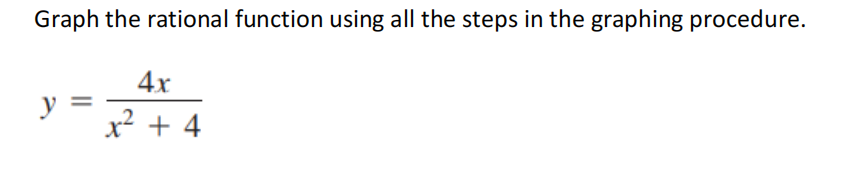 Solved Graph the rational function using all the steps in | Chegg.com