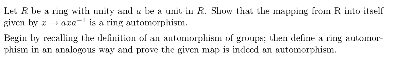 Solved Let R be a ring with unity and a be a unit in R. Show | Chegg.com