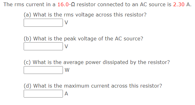 Solved rms current in a 16.0−Ω resistor connected to an AC | Chegg.com