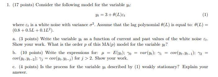 Solved 1. (17 points) Consider the following model for the | Chegg.com
