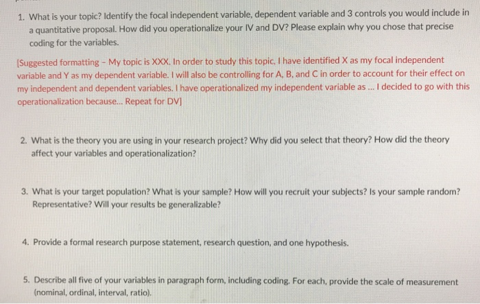 Solved 1. What is your topic? Identify the focal independent | Chegg.com