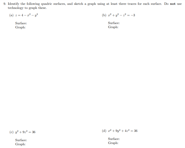 Solved 9. Identify the following quadric surfaces, and | Chegg.com