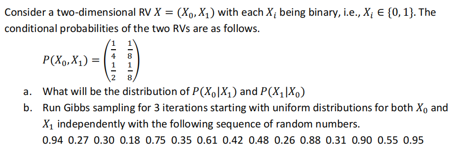 Solved Consider a two-dimensional RV X=(X0,X1) with each Xi | Chegg.com