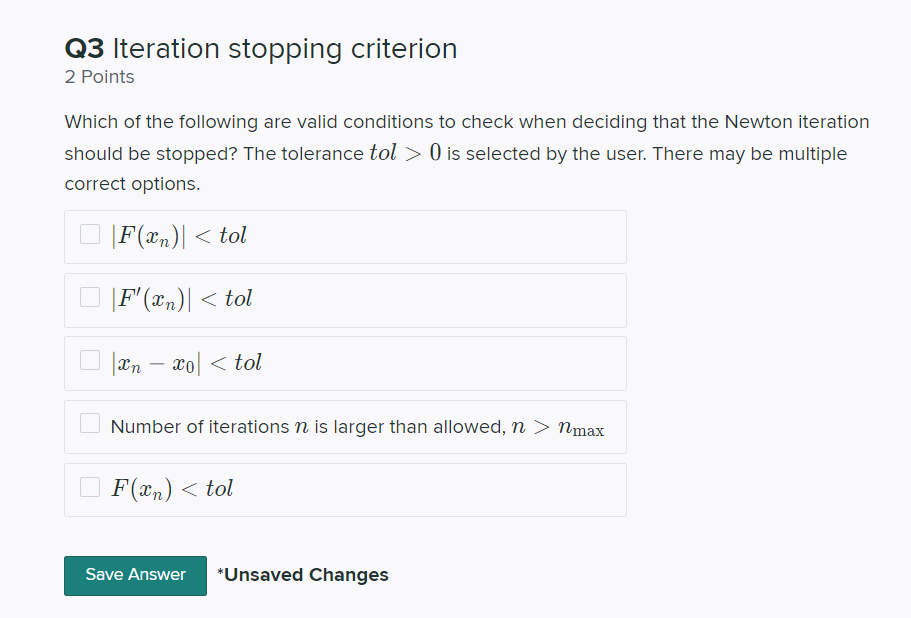 Solved Q3 Iteration stopping criterion 2 Points Which of the | Chegg.com