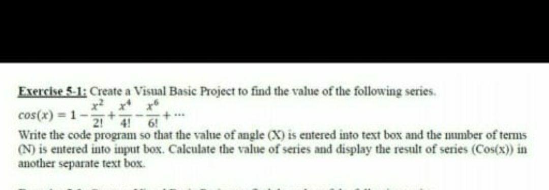 Solved Exercise 51 Create A Visual Basic Project To Find 2904